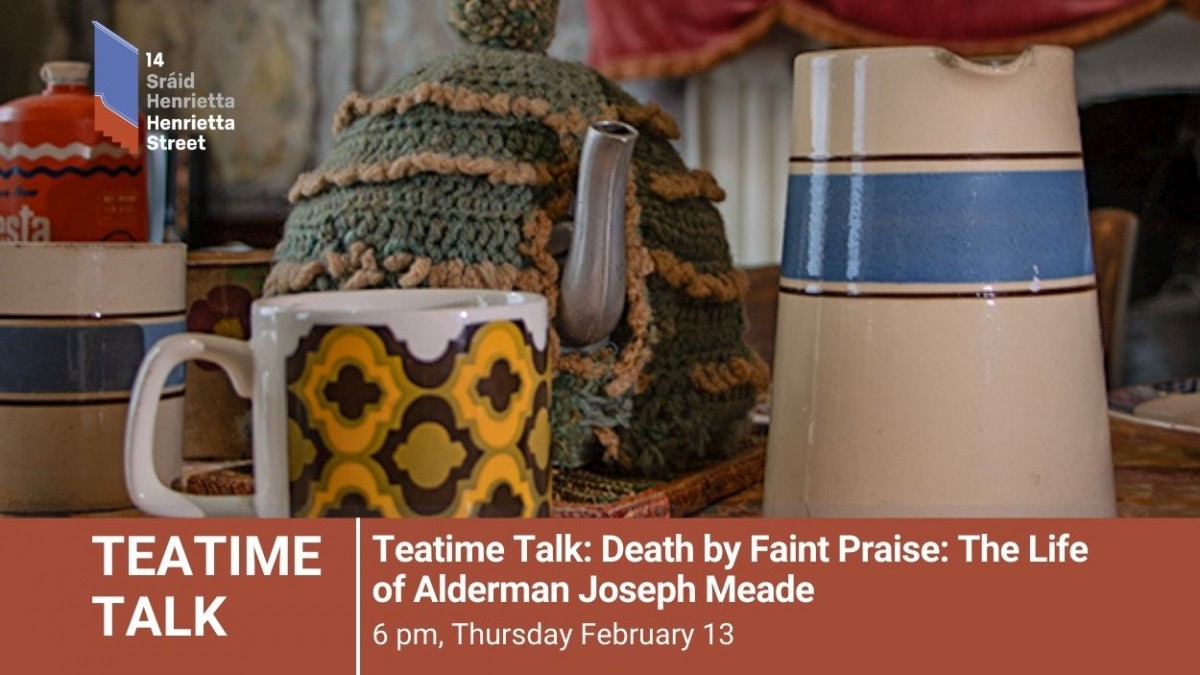 14 Henrietta Street | Teatime Talk: Death by Faint Praise: The Life of ...
